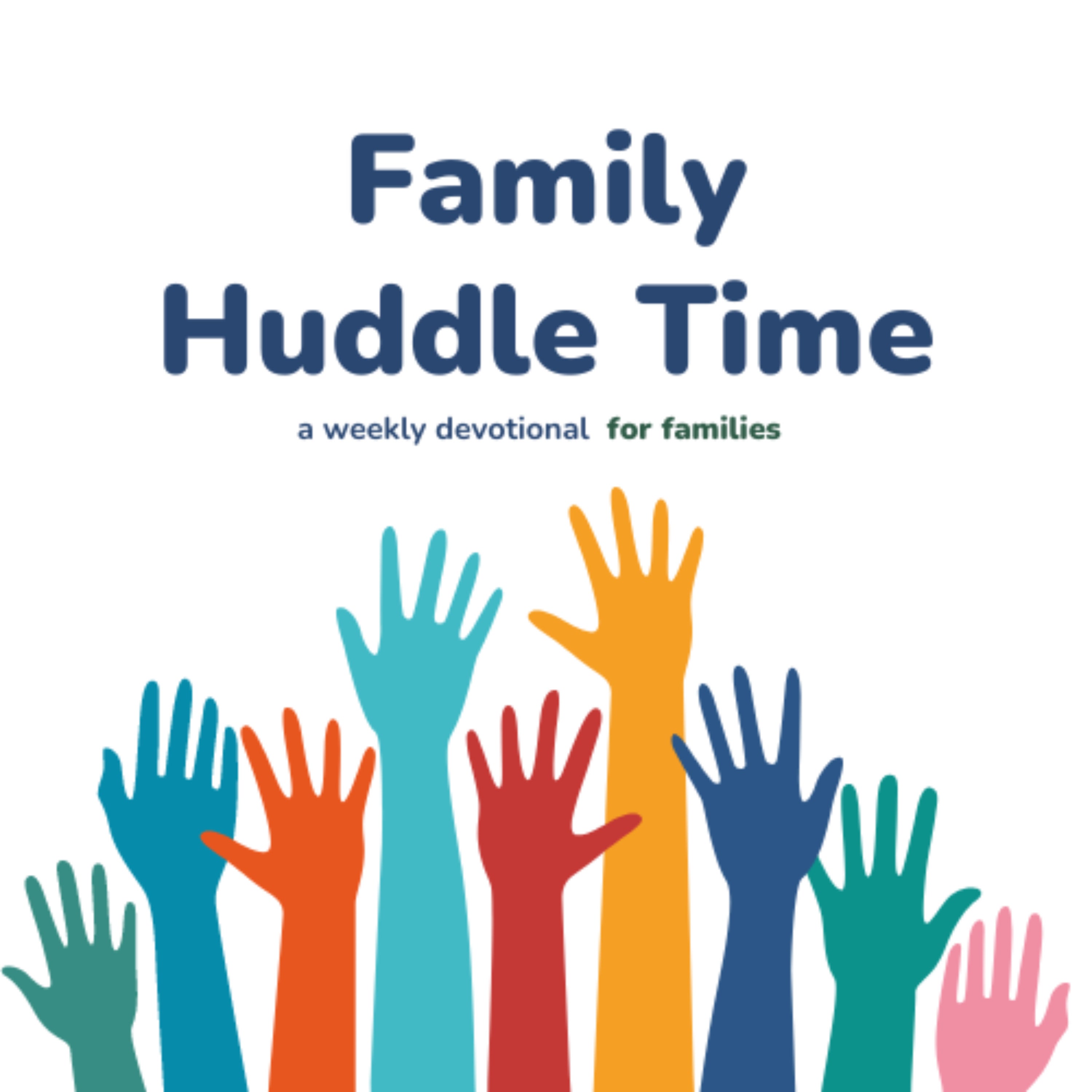 Family Huddle